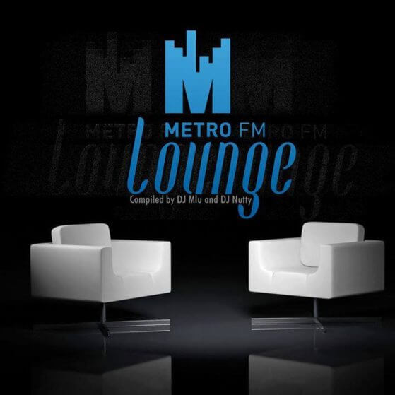 METRO FM LOUNGE MIXED BY DJ MLU AND DJ NUTTY | DJs Production